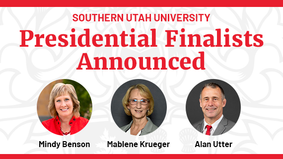 SUU Presidential Search Narrowed to Three Finalists - SUU
