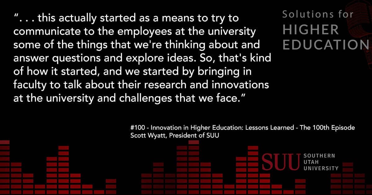 100: Lessons Learned in 100 episodes of a podcast - SUU