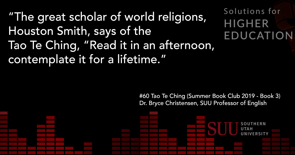 Episode 60 - Tao Te Ching (Summer Book Club 2019 - Book 1) - SUU